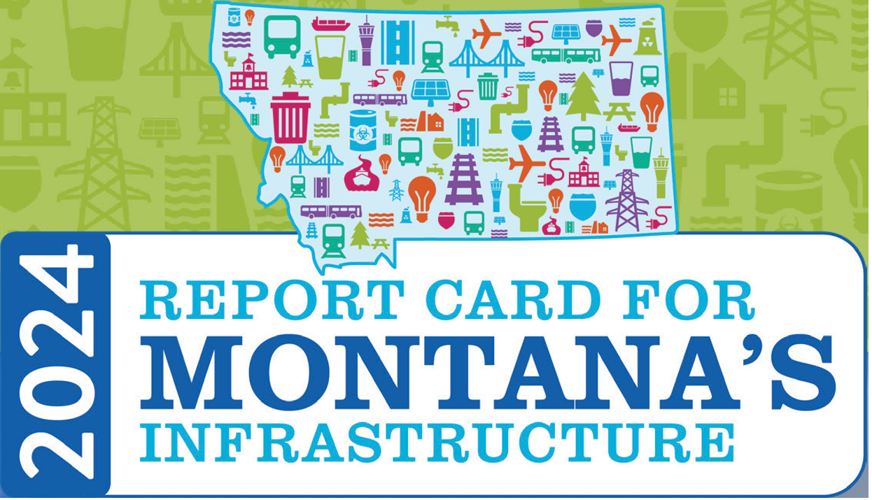 ASCE’s Infrastructure Report Card – Montana Infrastructure Coalition